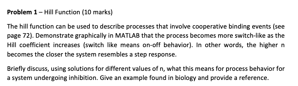 Problem 1 - Hill Function (10 marks) The hill | Chegg.com