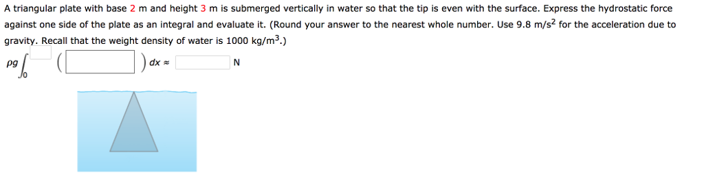 Solved A triangular plate with base 2 m and height 3 m is | Chegg.com