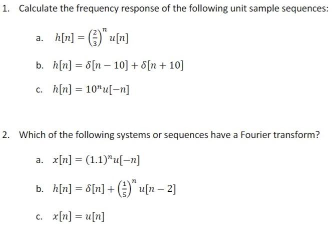 1. Calculate the frequency response of the following | Chegg.com