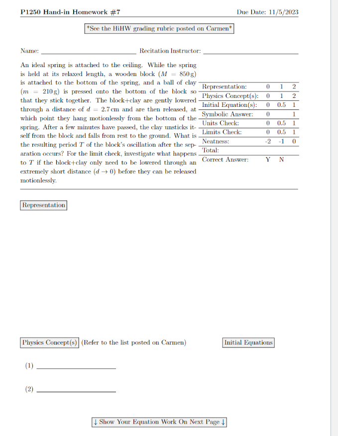 Solved Name:Recitation Instructor:An ideal spring is | Chegg.com