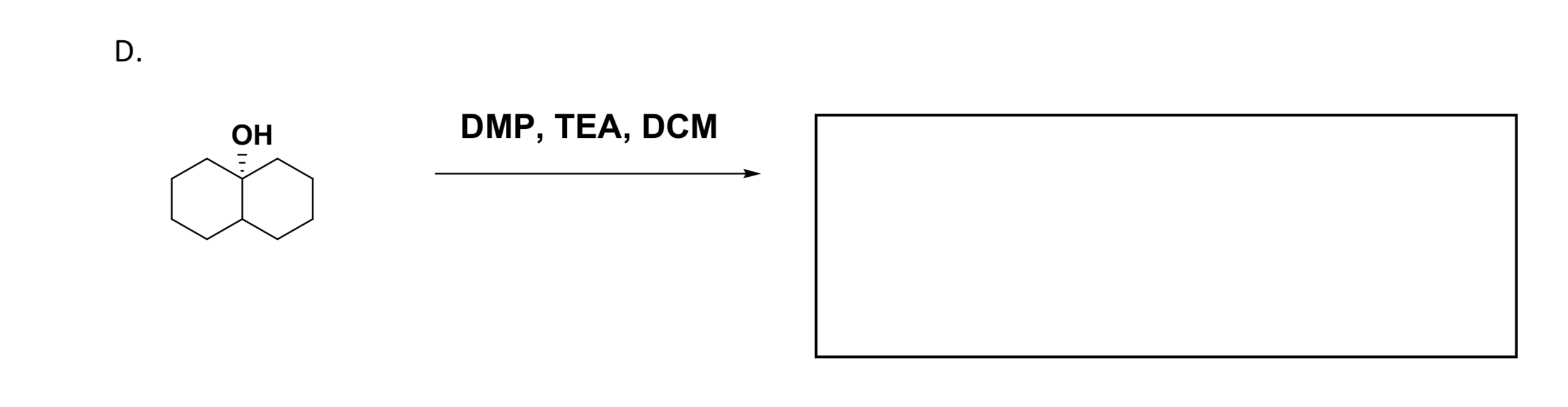 Solved OH DMP, TEA, DCM | Chegg.com