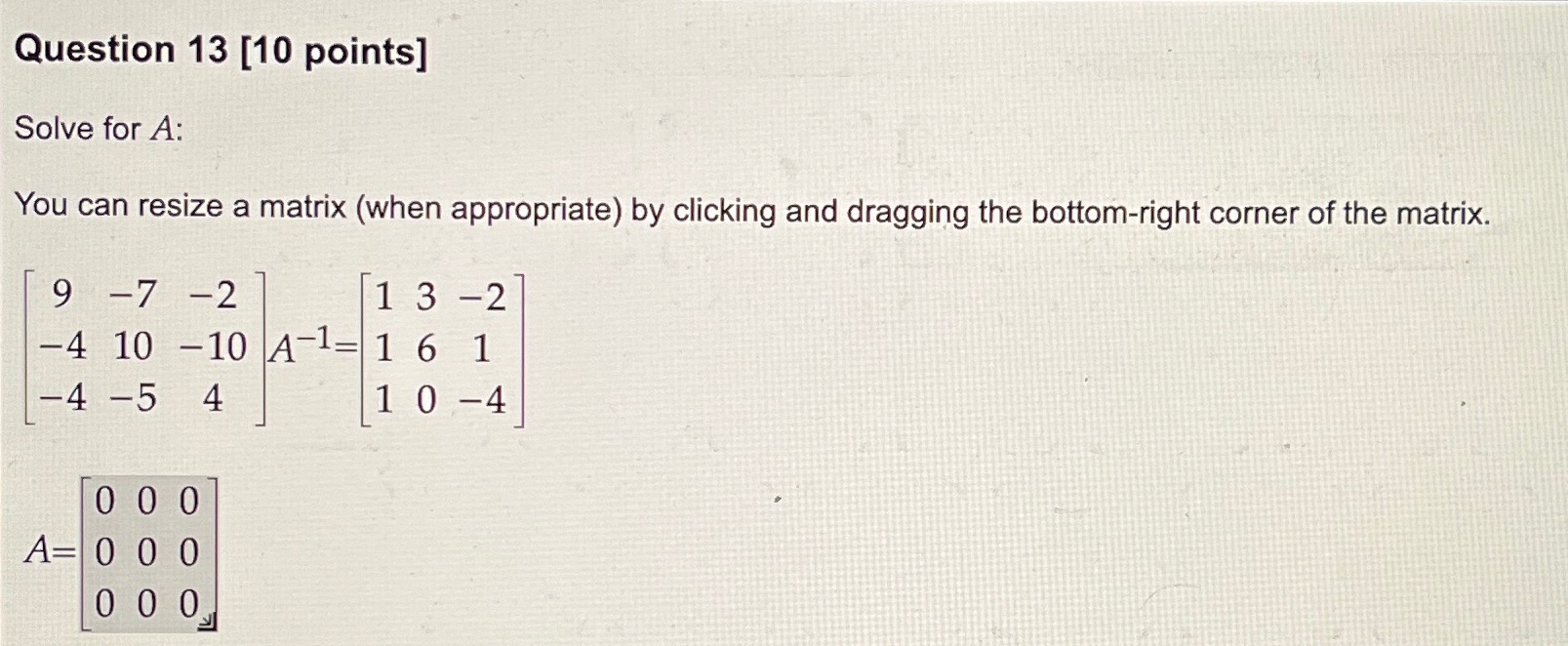 Solved You can resize a matrix (when appropriate) by | Chegg.com