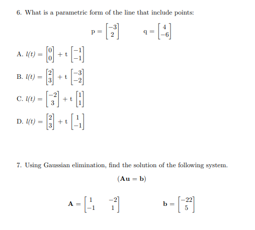 Solved 6. What is a parametric form of the line that include | Chegg.com