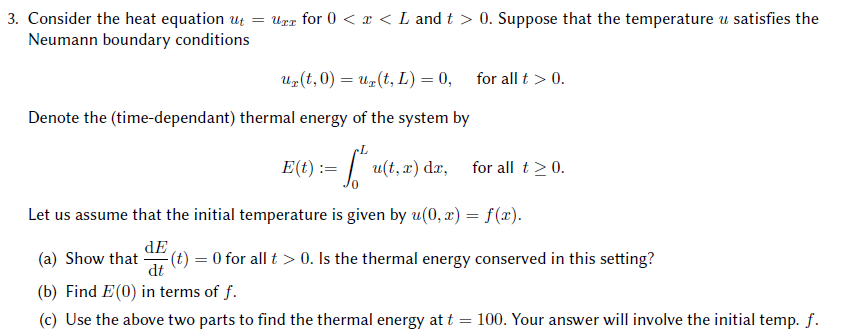 Solved Consider the heat equation ut=uxx for 00. Suppose | Chegg.com