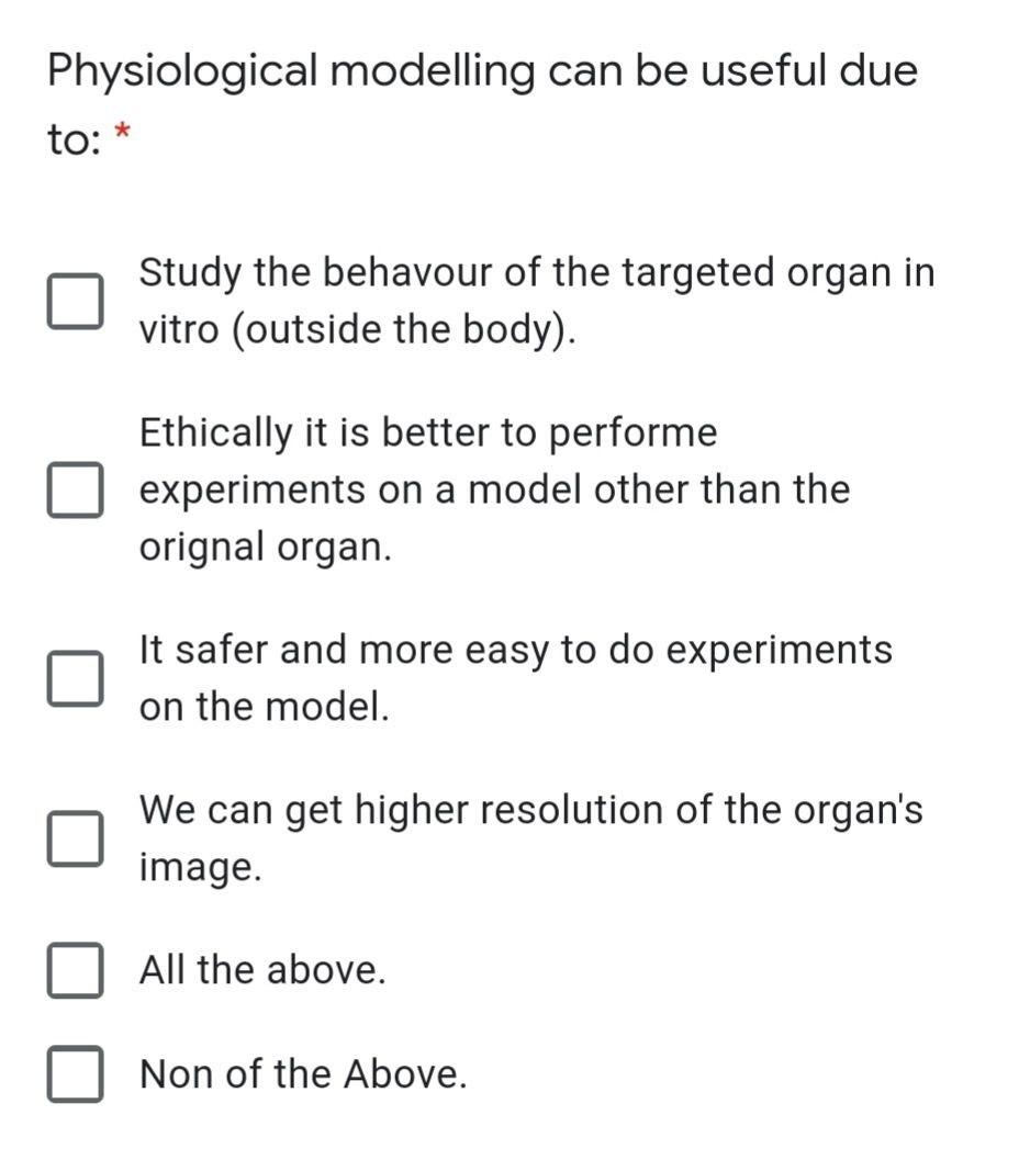 Solved Physiological modelling can be useful due to: * Study | Chegg.com