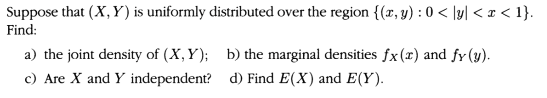 [Solved]: Suppose that (X,Y) is uniformly distributed over