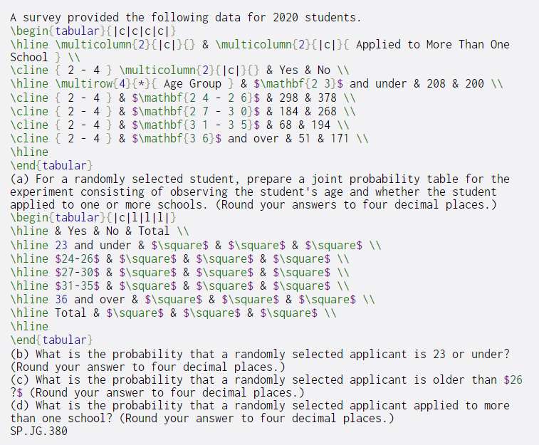 Solved A survey provided the following data for 2020 | Chegg.com