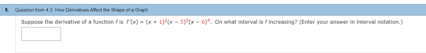 Solved 5. Question from 4.3: How Derivatives Affect the | Chegg.com