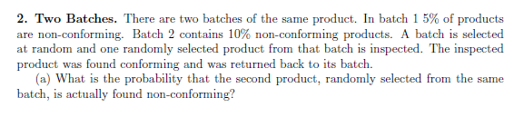 Solved 2. Two Batches. There are two batches of the same | Chegg.com