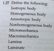Solved 1.25 Define the following Isotropic body Homogeneous | Chegg.com
