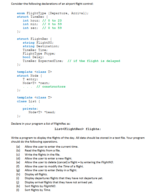 Solved Write a program to display the flights of the day. | Chegg.com