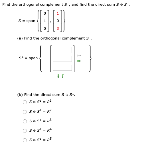 Solved Find the orthogonal complement St, and find the | Chegg.com