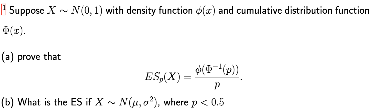 Solved Expected shortfall (ES) at level q7. The ES of X at | Chegg.com
