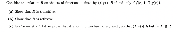 [Solved]: Consider the relation R on the set of functions