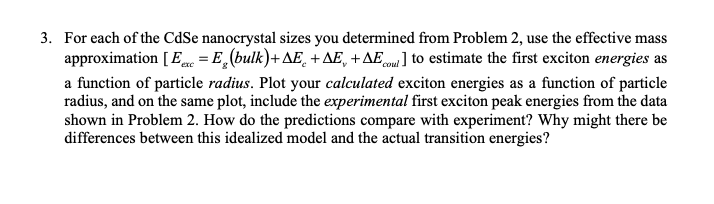 Solved mass 3. For each of the CdSe nanocrystal sizes you | Chegg.com