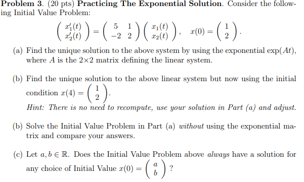Solved Problem 3. 20 ptsPracticing The Exponential Solution. | Chegg.com
