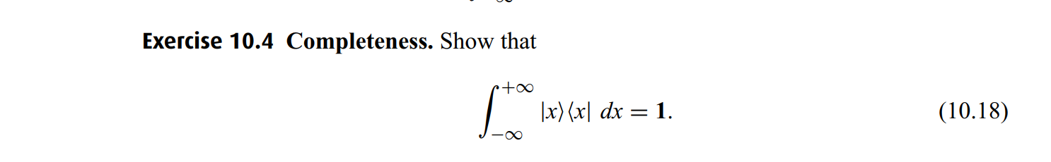 Solved Exercise 10.4 Completeness. Show that ∫−∞+∞∣x x∣dx=1 | Chegg.com
