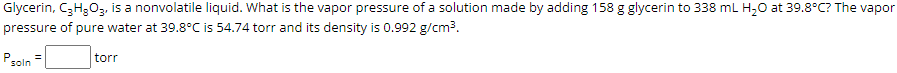 Solved Glycerin, C3H8O3, ﻿is a nonvolatile liquid. What is | Chegg.com