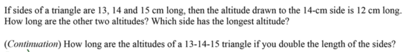 Solved If sides of a triangle are 13,14 and 15 cm long, then | Chegg.com