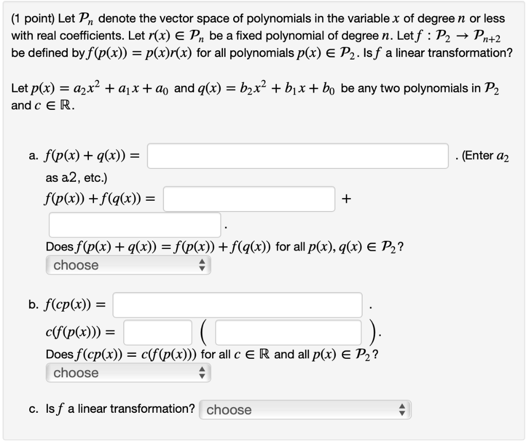 Solved (1 point) Let Pn denote the vector space of | Chegg.com