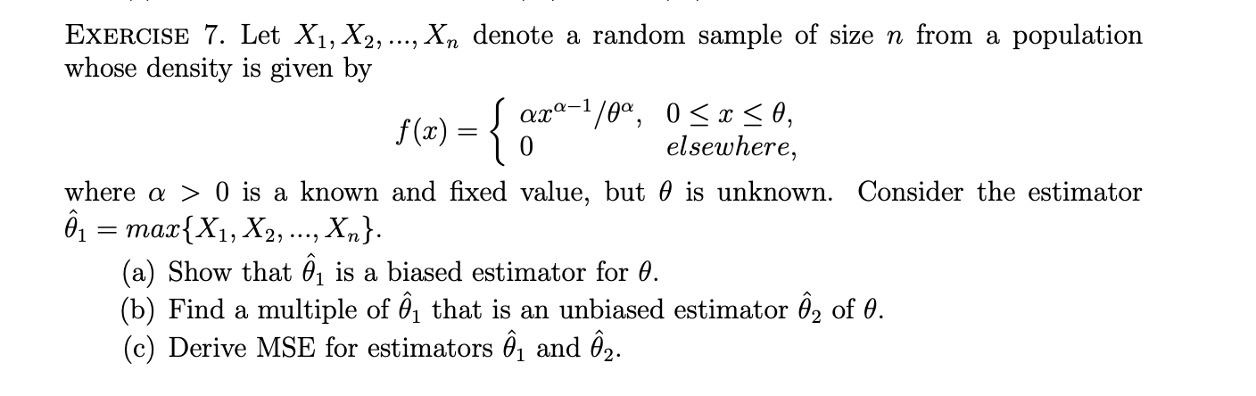 Solved EXERCISE 7 . Let X1,X2,…,Xn denote a random sample of | Chegg.com