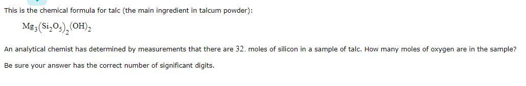 Solved This is the chemical formula for talc (the main | Chegg.com