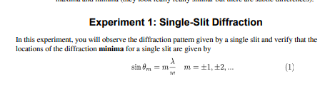 Solved Experiment 1: Single-Slit Diffraction In this | Chegg.com