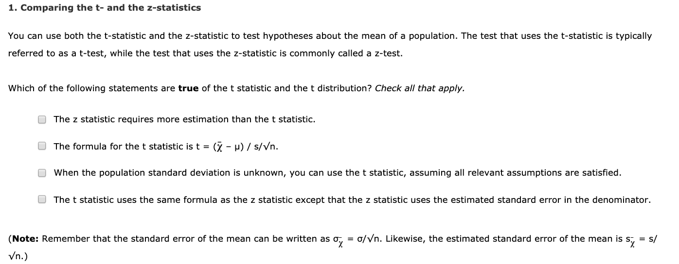 Solved 1 Comparing The T And The Z statistics You Can Use Chegg Solved 1 Comparing The T And The Z statistics You Can Use Chegg