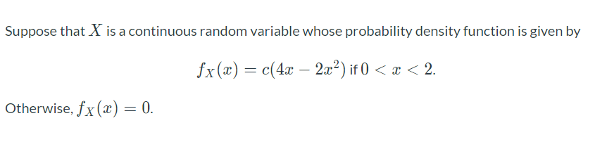 Solved Suppose that X is a continuous random variable whose | Chegg.com