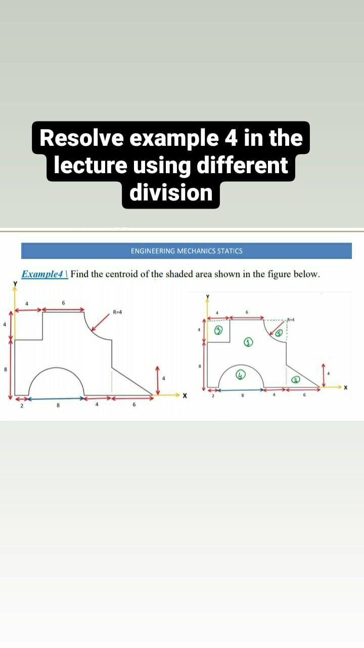 Solved Resolve example 4 in the lecture using different | Chegg.com