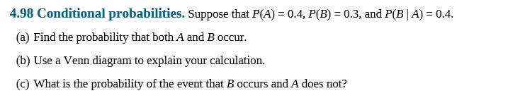 Solved 4.98 Conditional probabilities. Suppose that P(A) | Chegg.com