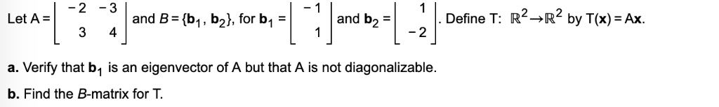 Solved Let A -3 Define T: R2 R2 by T(x)-Ax. and B (b1, b2for | Chegg.com
