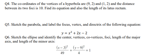 Solved Q4. The co-ordinates of the vertices of a hyperbola | Chegg.com