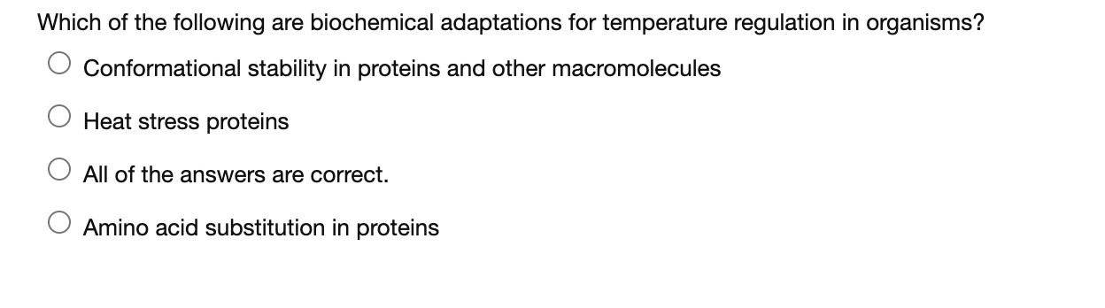 Solved Which of the following are biochemical adaptations | Chegg.com