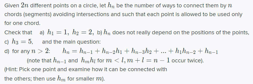 Given 2n different points on a circle, let hn be the | Chegg.com