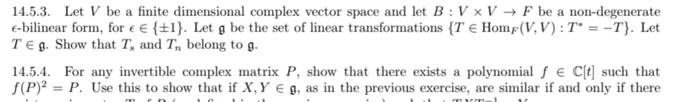Solved 14.5.3. ﻿Let V ﻿be a finite dimensional complex | Chegg.com