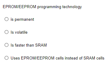 Solved EPROM/EEPROM programming technology is permanent Is | Chegg.com