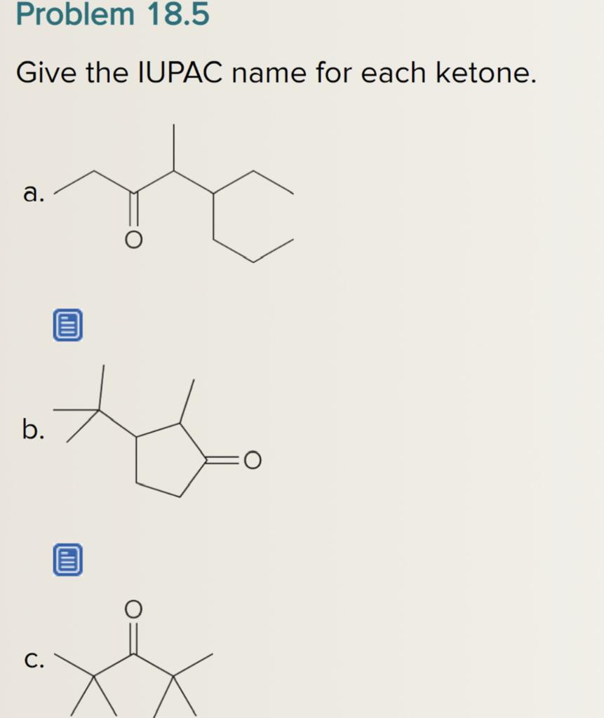 Solved Give the IUPAC name for each ketone. a. | Chegg.com