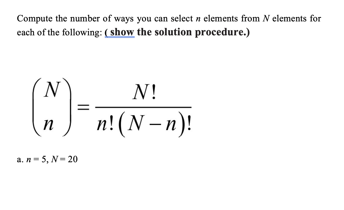Solved Compute the number of ways you can select n elements | Chegg.com