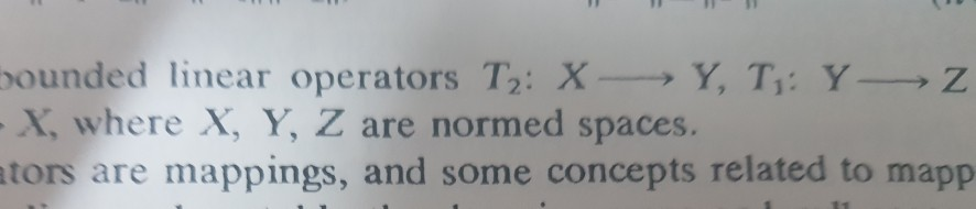 Solved T,T2ll T1|T2l for bounded linear operators T2: X | Chegg.com