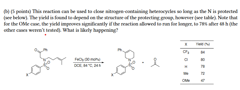 Solved (b) (5 ﻿points) ﻿This reaction can be used to close | Chegg.com