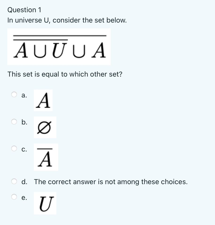 Solved Question 1 In universe U, consider the set below. | Chegg.com