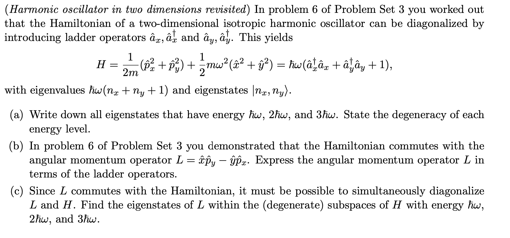 Solved (Harmonic oscillator in two dimensions revisited) In | Chegg.com