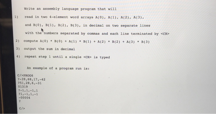 Solved Write an assembly language program that will 1) read | Chegg.com