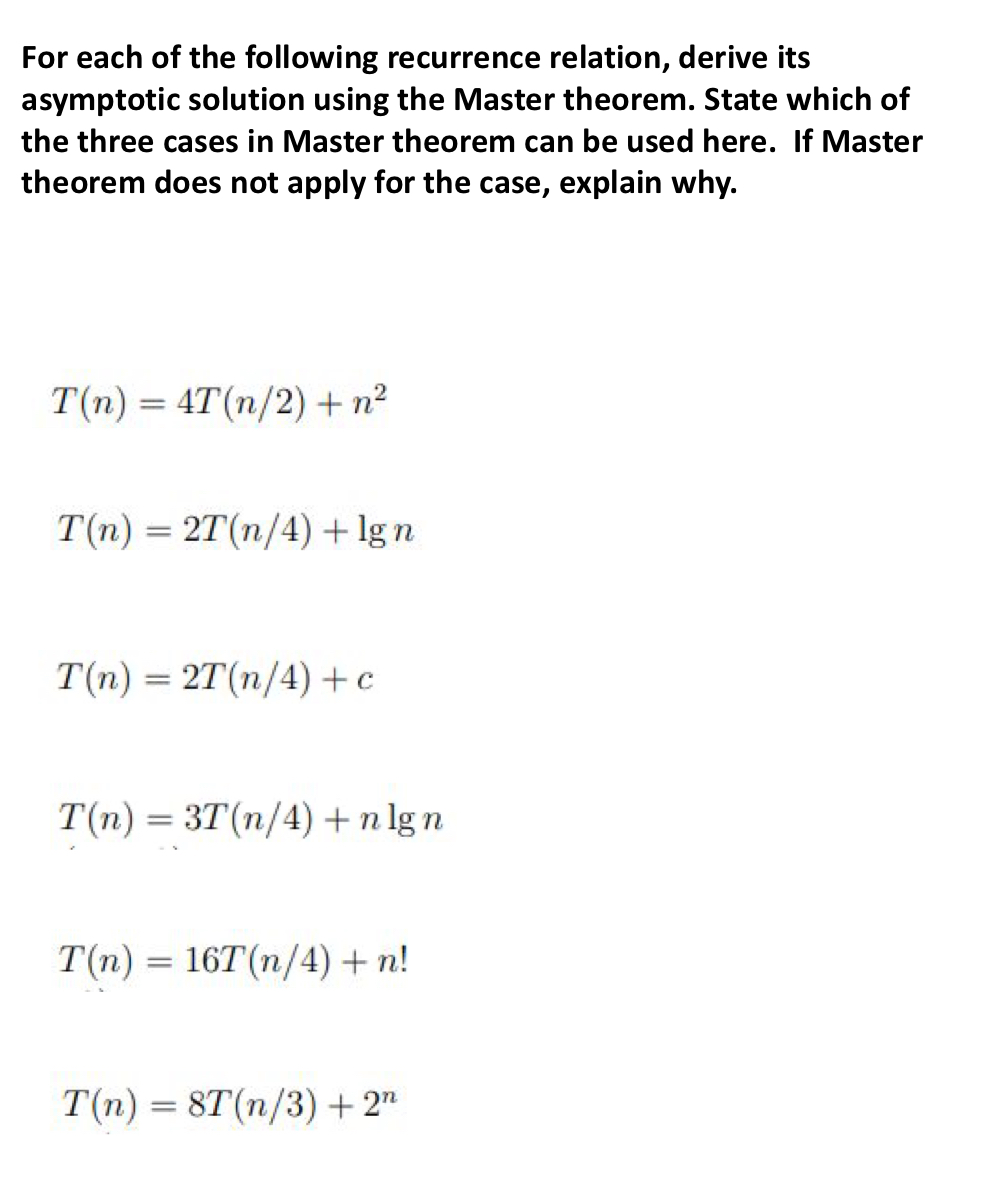 Solved For each of the following recurrence relation, derive | Chegg.com