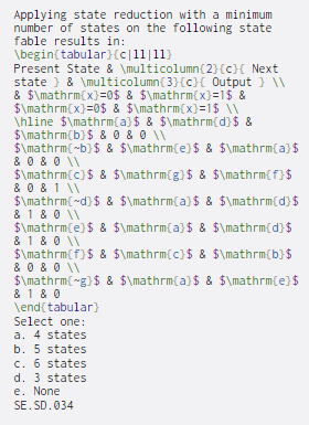 Solved Applying state reduction with a minimum number of | Chegg.com