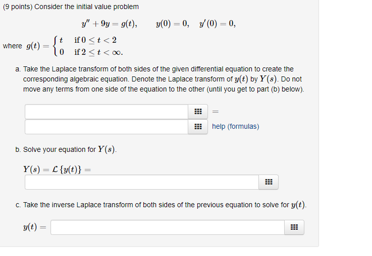 Solved (9 points) Consider the initial value problem y" +9y | Chegg.com
