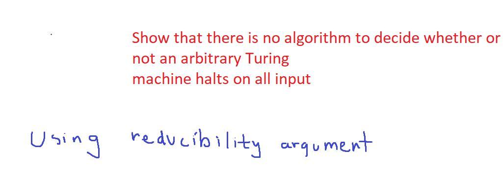 Solved Show that there is no algorithm to decide whether or | Chegg.com