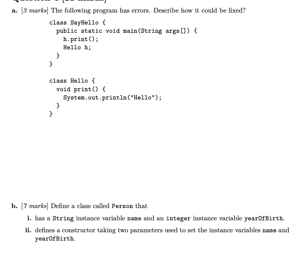 Solved DODO DEDI a. [3 marks] The following program has | Chegg.com