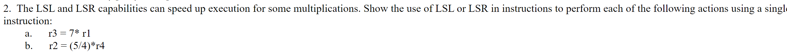 Solved 2. The LSL and LSR capabilities can instruction | Chegg.com